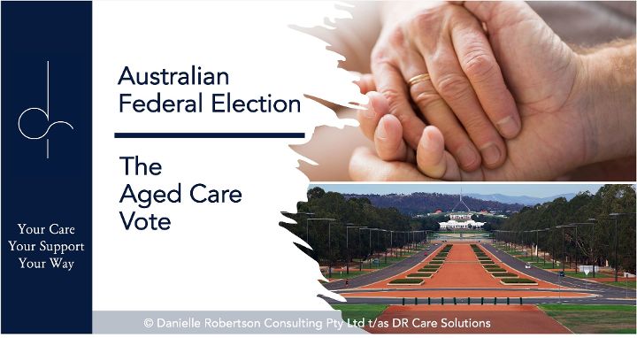 Australian Federal Election: The Aged Care Vote