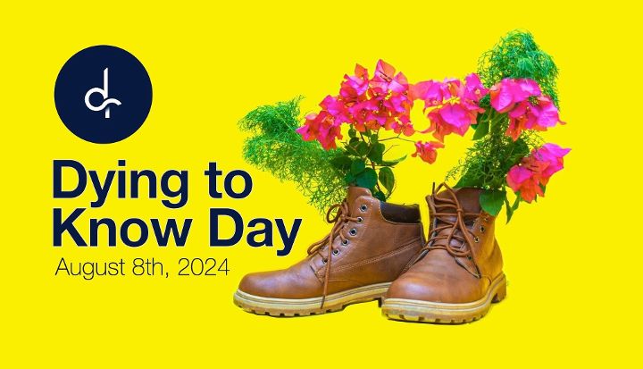 Turning a downer into an upper – Dying to Know Day 2024