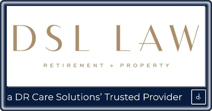 DSL Law - A DR Care Solutions Trusted Provider