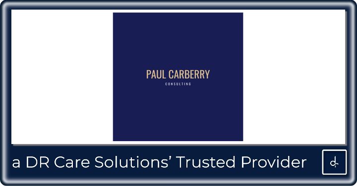 Paul Carberry Consulting - A DR Care Solutions Trusted Provider