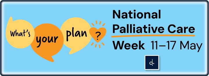Palliative Care Week 2025: What's Your Plan? | DR Care Solutions